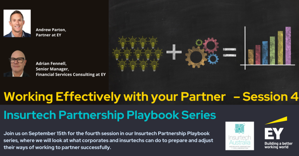 Insurtech Partnership Playbook Series - Session 4 - Insurtech Australia