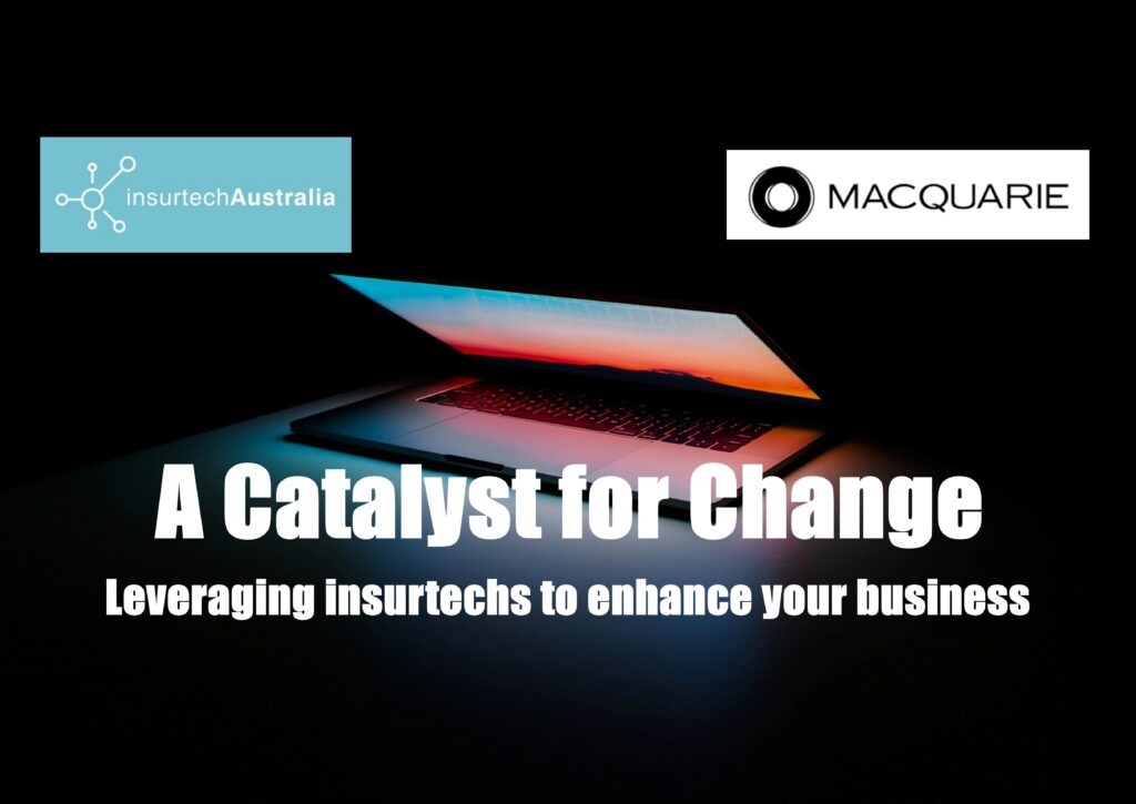 A Catalyst for Change - Leveraging Insurtechs to enhance your Business ...