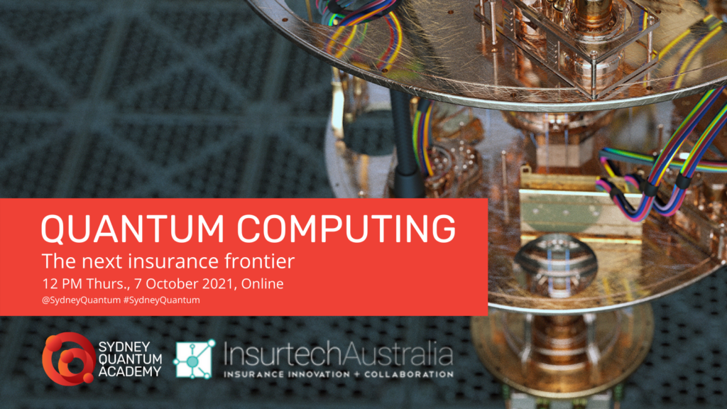 Quantum Computing – The next Insurance Frontier - Insurtech Australia