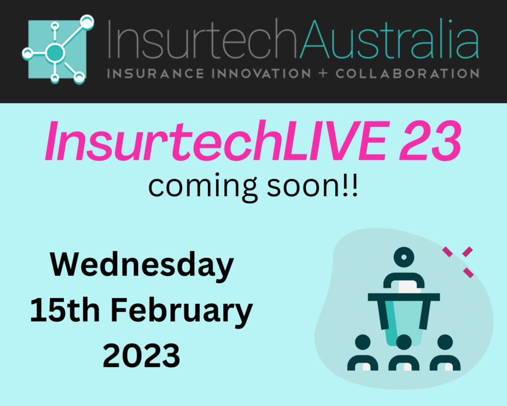 InsurtechLIVE 23 - Insurtech Australia